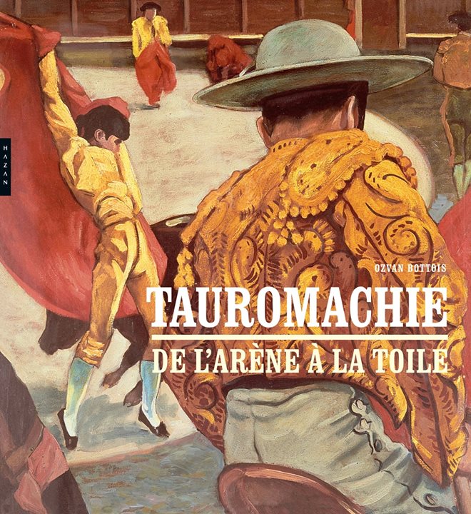 Tauromachie, de l'arène à la toile - Librairie Torcatis - By Night