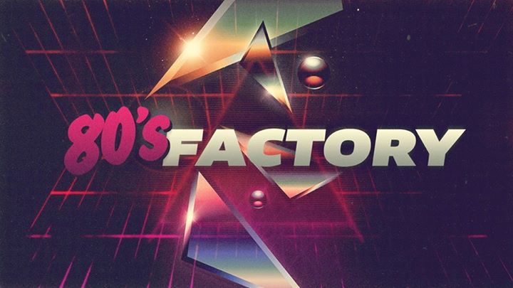 80's Factory - 1988 Live Club - By Night