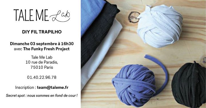 Atelier du Tale Me lab : DIY Zéro Déchet, création fils traphilo - Tale ...