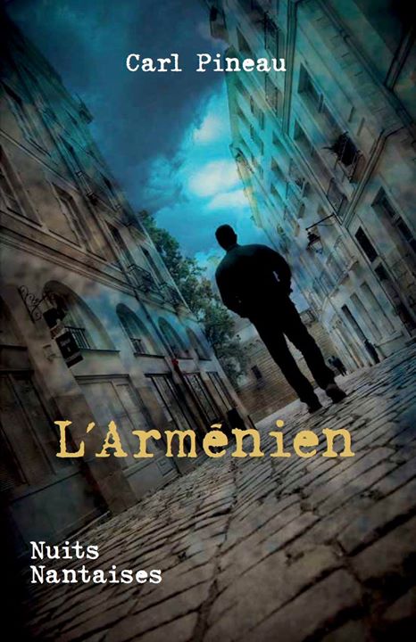 Carl Pineau dédicace "L'Arménien" - collection Nuits Nantaises - Espace ...