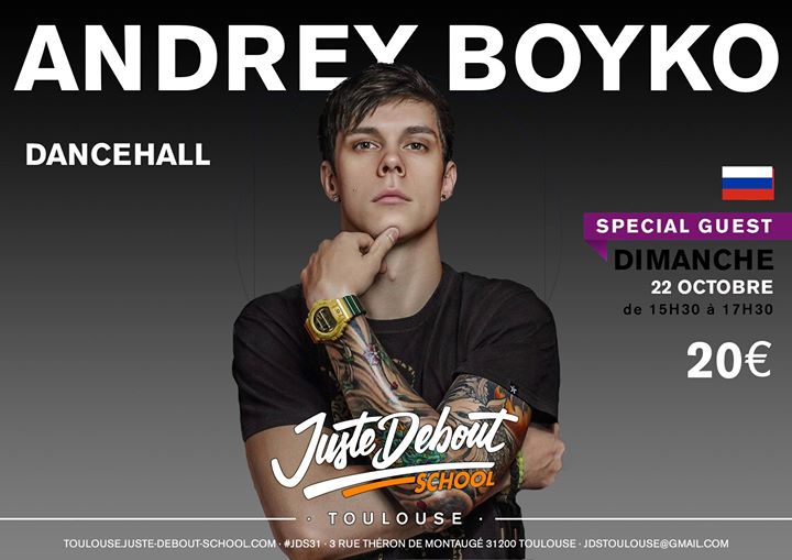Andrey BOYKO / Special Guest (Dancehall) - Juste Debout School Toulouse - By Night