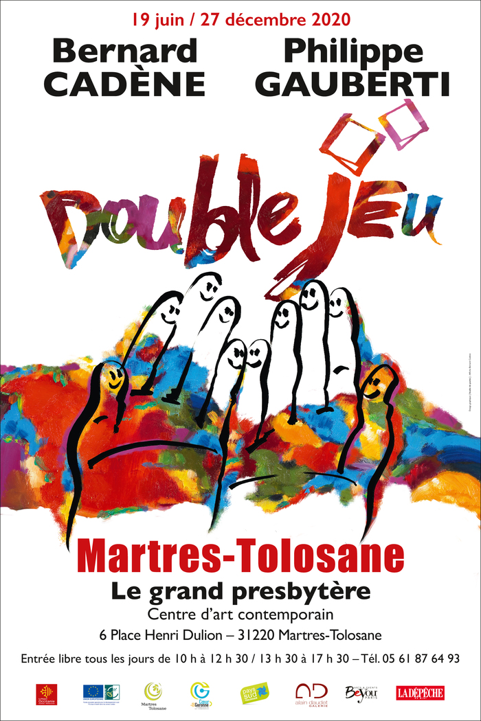 Exposition "Double Jeu" Bernard Cadène et Philippe Gauberti - Grand ...