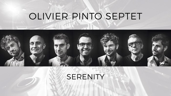 Olivier Pinto Septet - PIC (Pôle Instrumental Contemporain) - By Night