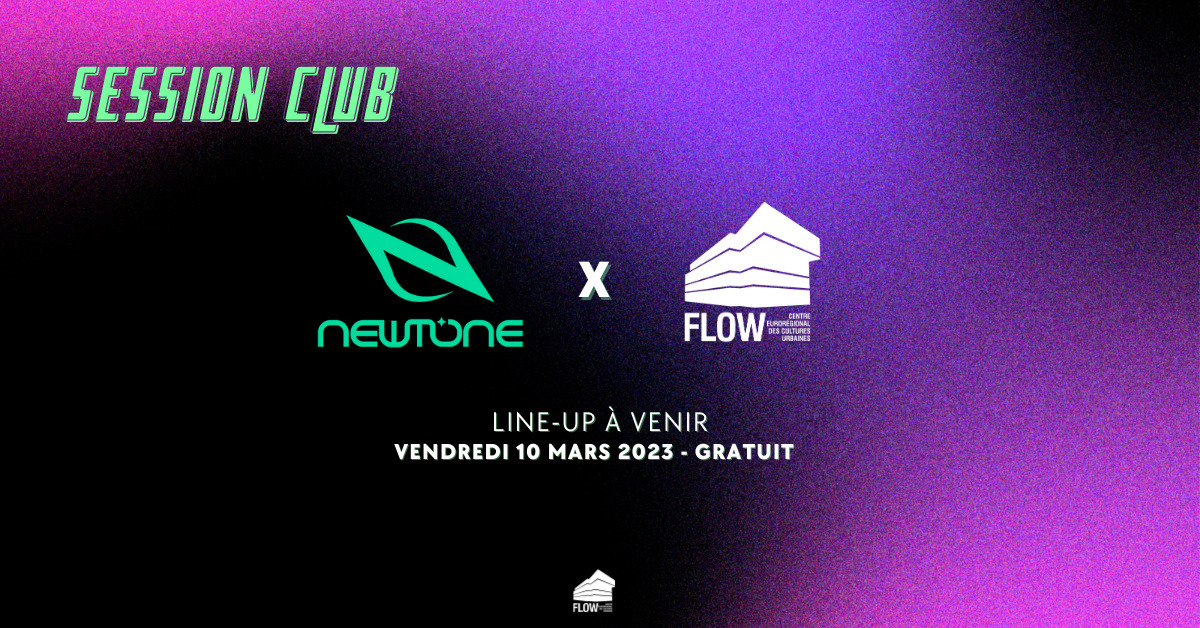 [ SESSION CLUB ] Eclipse / Lives et Dj Set - Le Flow - By Night