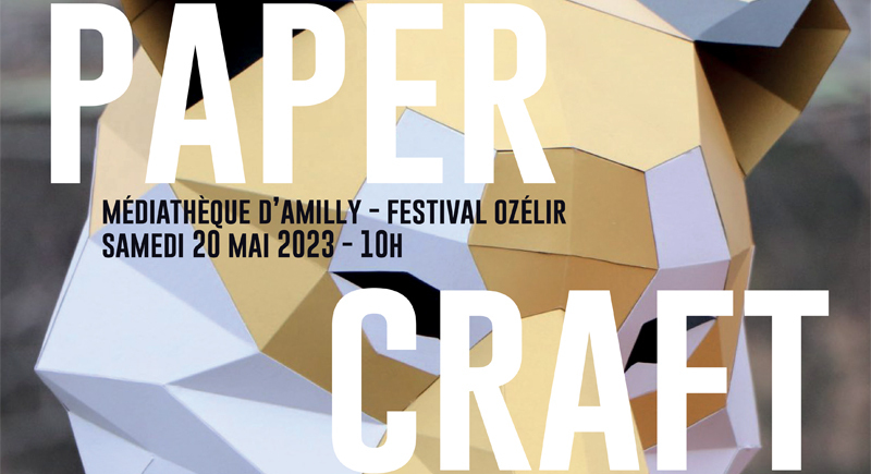 Atelier créatif à la médiathèque : PAPER CRAFT - Médiathèque D'Amilly ...