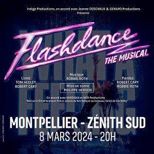 FLASHDANCE - ZENITH SUD - By Night