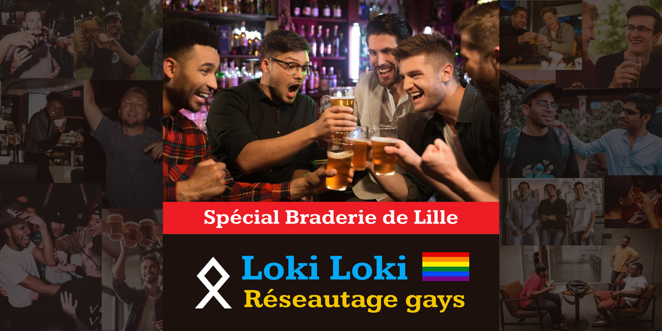 Loki Loki: Rencontres amicales gays - Août 2023 / Thème: Braderie de Lille - La Capsule Lille ...
