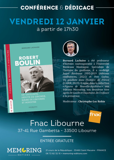 Conférence et dédicace - Robert Boulin, un gaulliste, député de Gironde ...